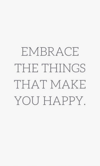 embrace things that make you happy – Aloha Denise